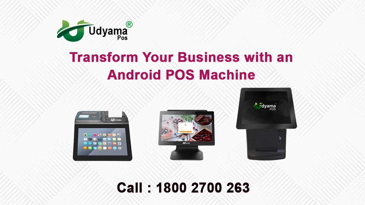 Transform Your Business with an Android POS Machine